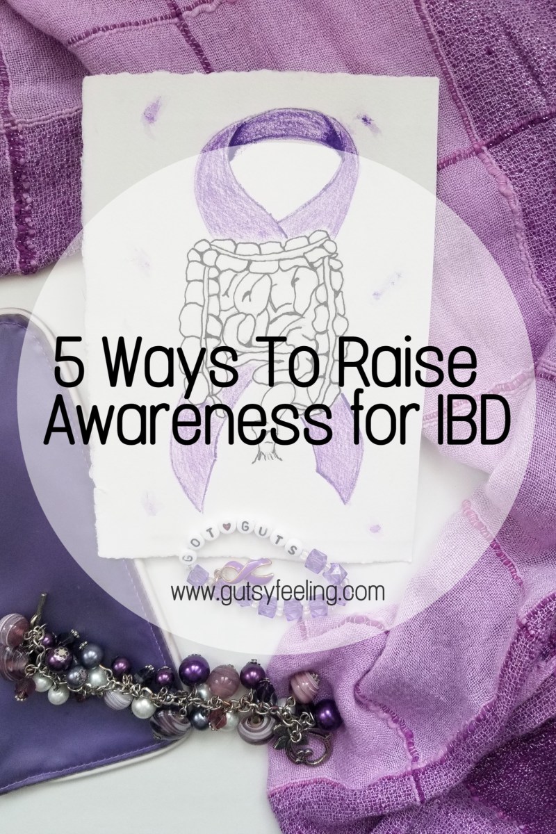 5 WAYS TO RAISE AWARENESS FOR WORLD IBD DAY – Gutsy Feeling