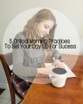 5 ESSENTIAL STEPS FOR A AN AWESOME MORNING ROUTINE – Gutsy Feeling